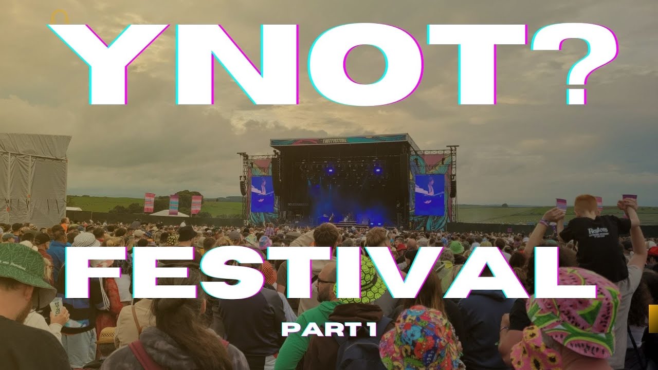 YNOT? Festival 2024 - Part 1 - YouTube