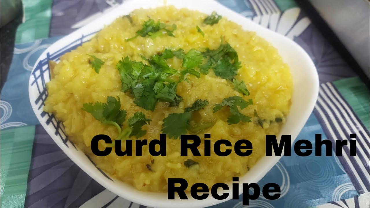 Curd Rice Mehri Recipe | Mehri | दही मैं पके हुए चावल | मेहरी | Cooking ...