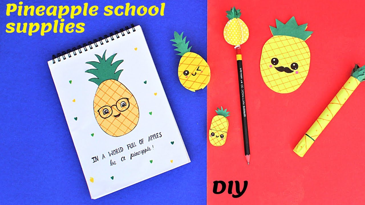 6 DIY Cute Pineapple School Supplies| Best out of Waste| Easy & Useful ...