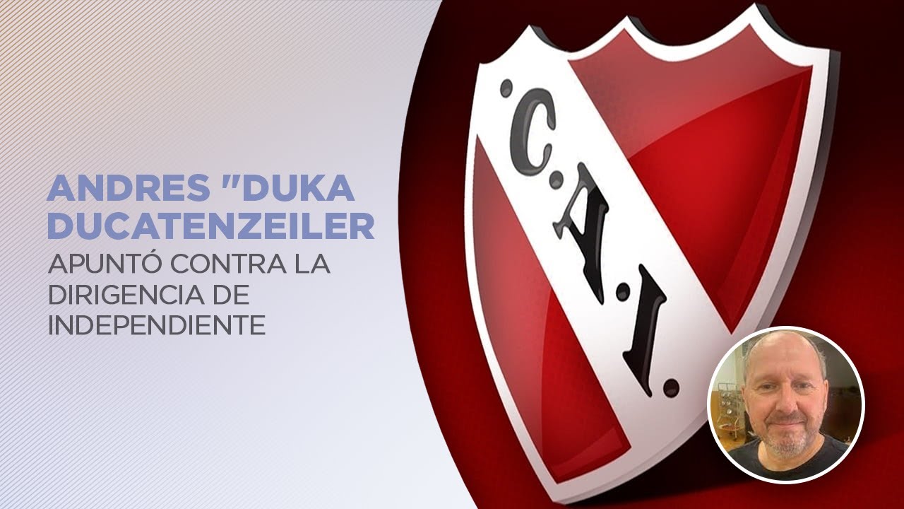 Andrés "Duka" Ducatenzeiler cruzó fuerte a la dirigencia de # ...