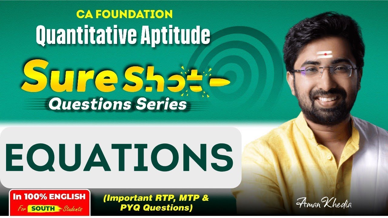 CA Foundation | Maths |Equations |Sure Shot Must-Do Question| In ...