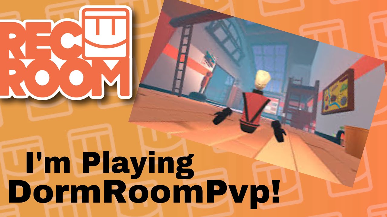 Rec Room Dorm Room PVP! - YouTube