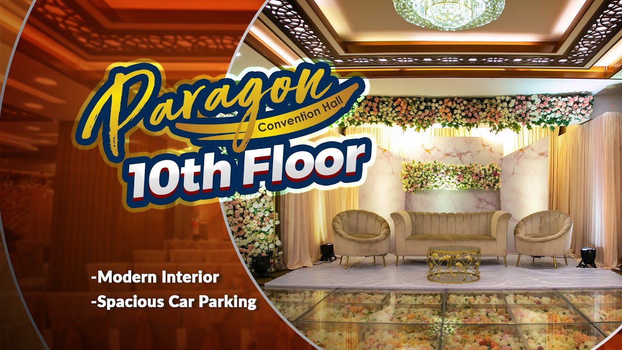 Paragon Convention Hall | Dhanmondi | Exclusive tour of the 10th floor ...