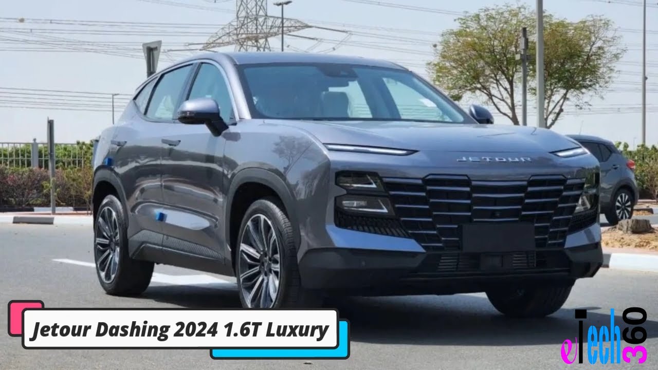 Jetour Dashing (2024)1.6T Luxury || Reviews, Features, and Specs ...