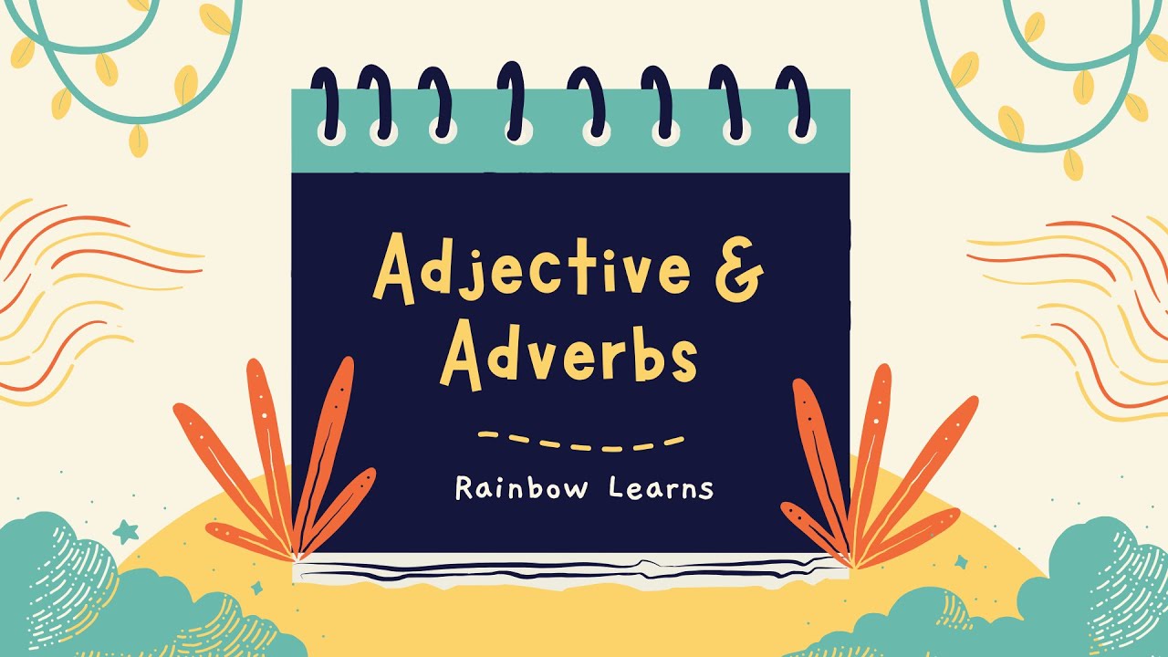 Adjectives and Adverbs | Animated English Grammar Lesson for Students ...