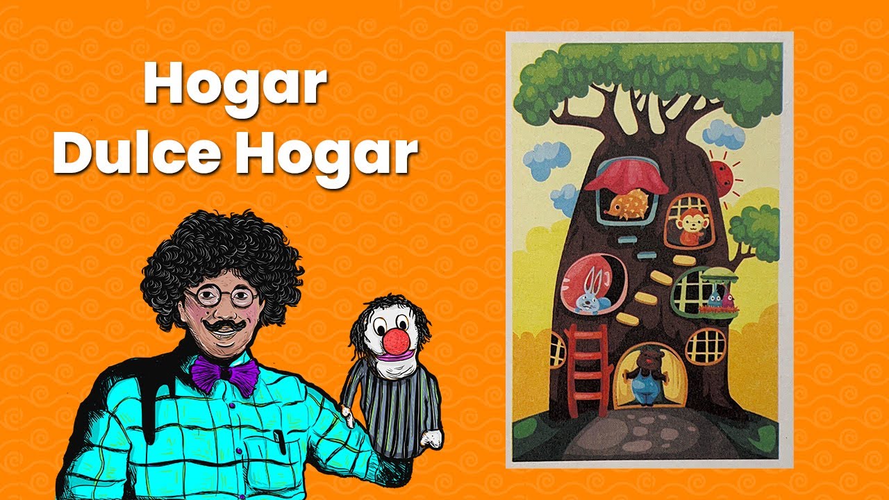 CUENTO INFANTIL - Hogar, dulce hogar - YouTube