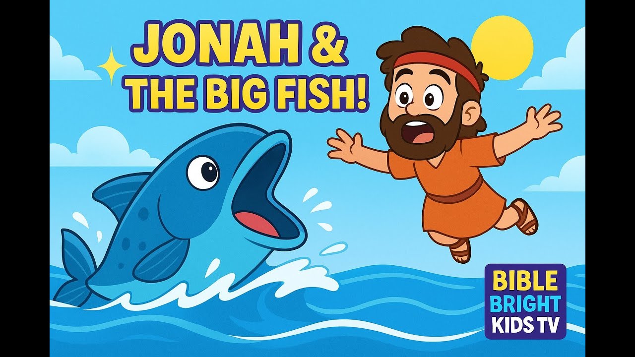 Jonah and the Big Fish | Bible Story for Kids | Bible Bright Kids TV ...