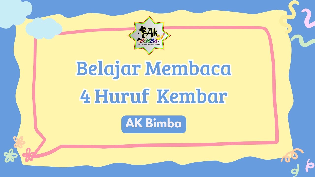 Membaca 4 huruf kembar bag. 3 - YouTube