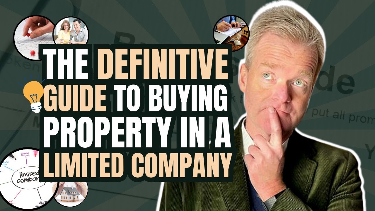 The Definitive Guide to Buying Property In a Limited Company | Property ...