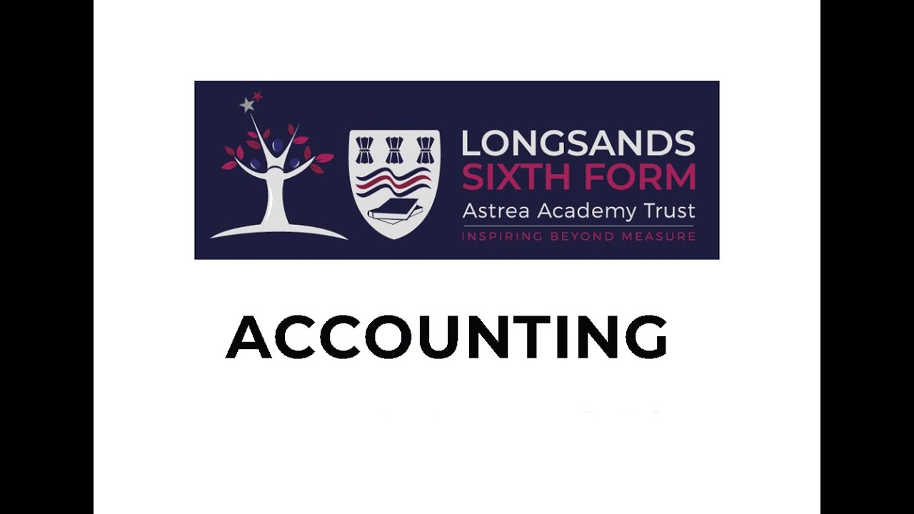 Longsands Sixth Form: Accounting - YouTube
