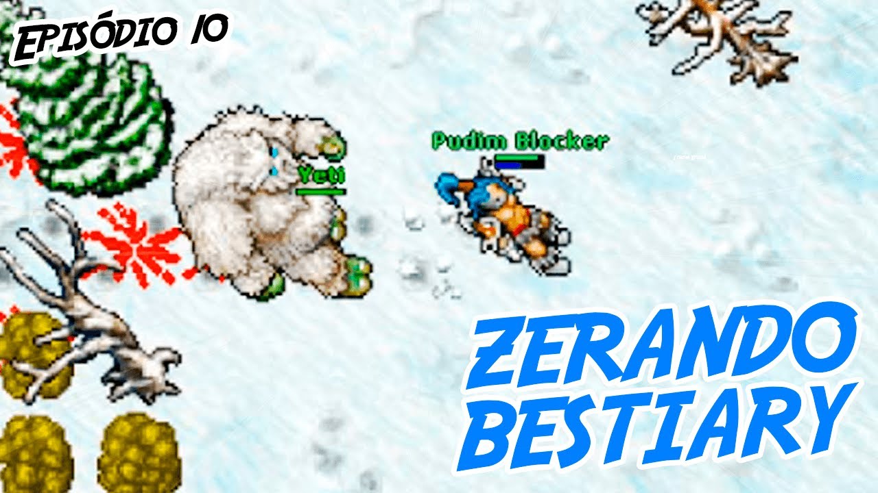 ENCONTREI um YETI SOLITÁRIO 😳 | Zerando Bestiary #010 | Pudim Tibia ...