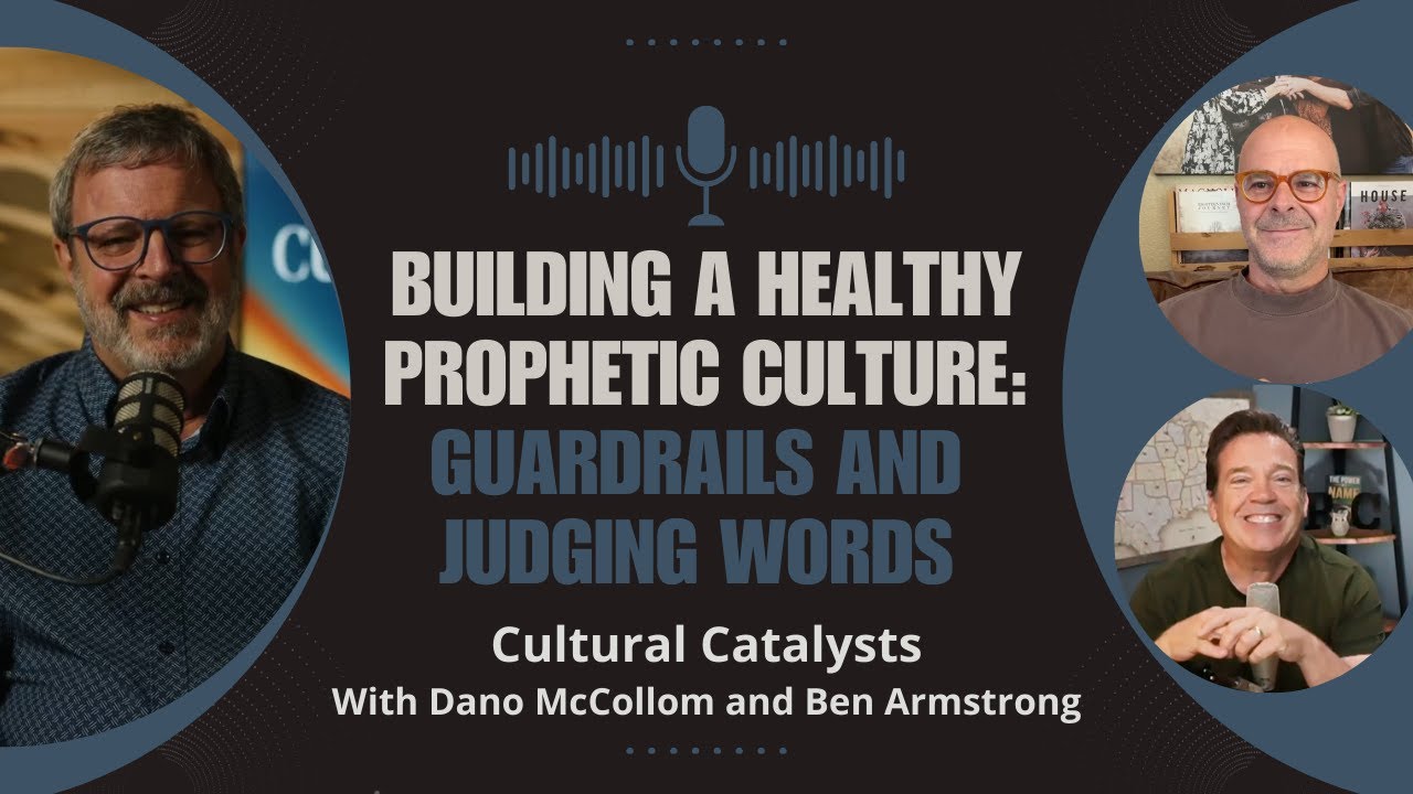 Building a Healthy Prophetic Culture: Guardrails and Judging Words ...