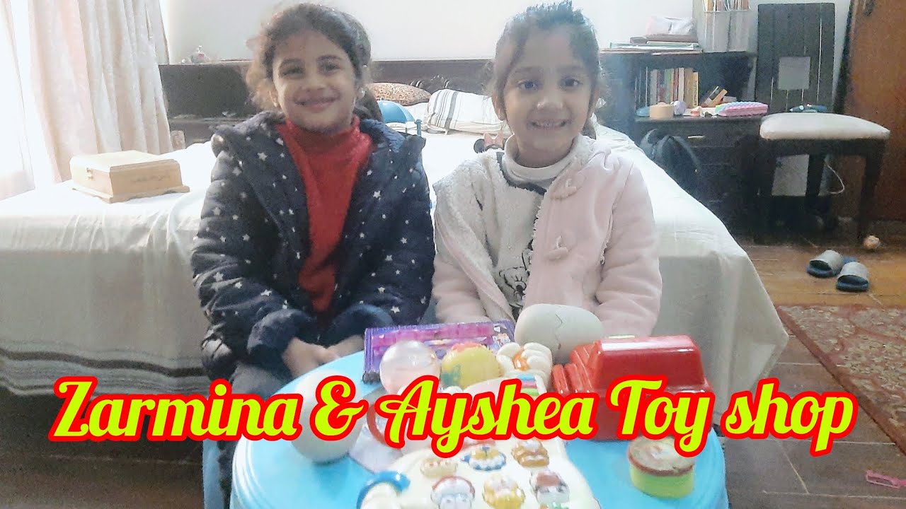 Zarmina and Ayshea Toy shop - YouTube