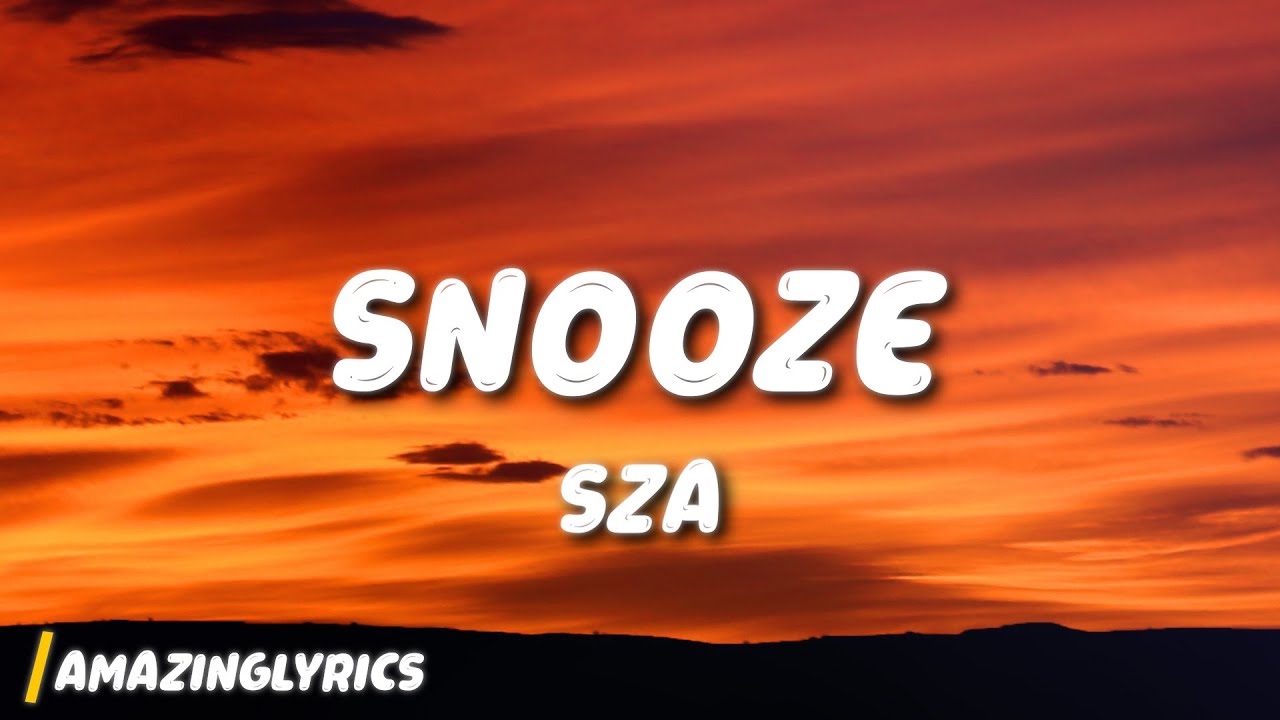 SZA - Snooze - YouTube Music