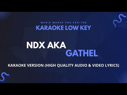 NDX AKA - Gathel ( Karaoke Version ) High Quality Audio