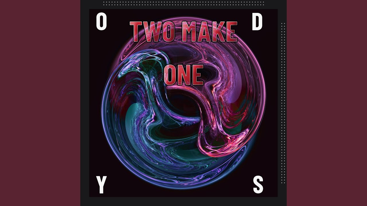 Two Make One - YouTube