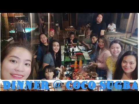 Welcome Dinner @ Coco Sugba (Good Food+GoodTimes😍🥰) - YouTube