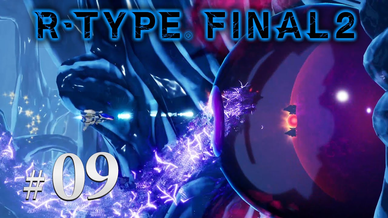 #9「R-TYPE FINAL 2」 - YouTube