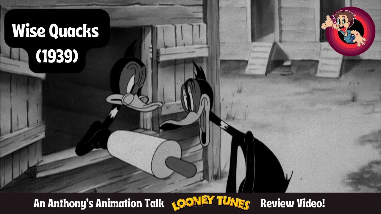 Wise Quacks (1939) - An Anthony's Animation Talk Looney Tunes Reviedw ...