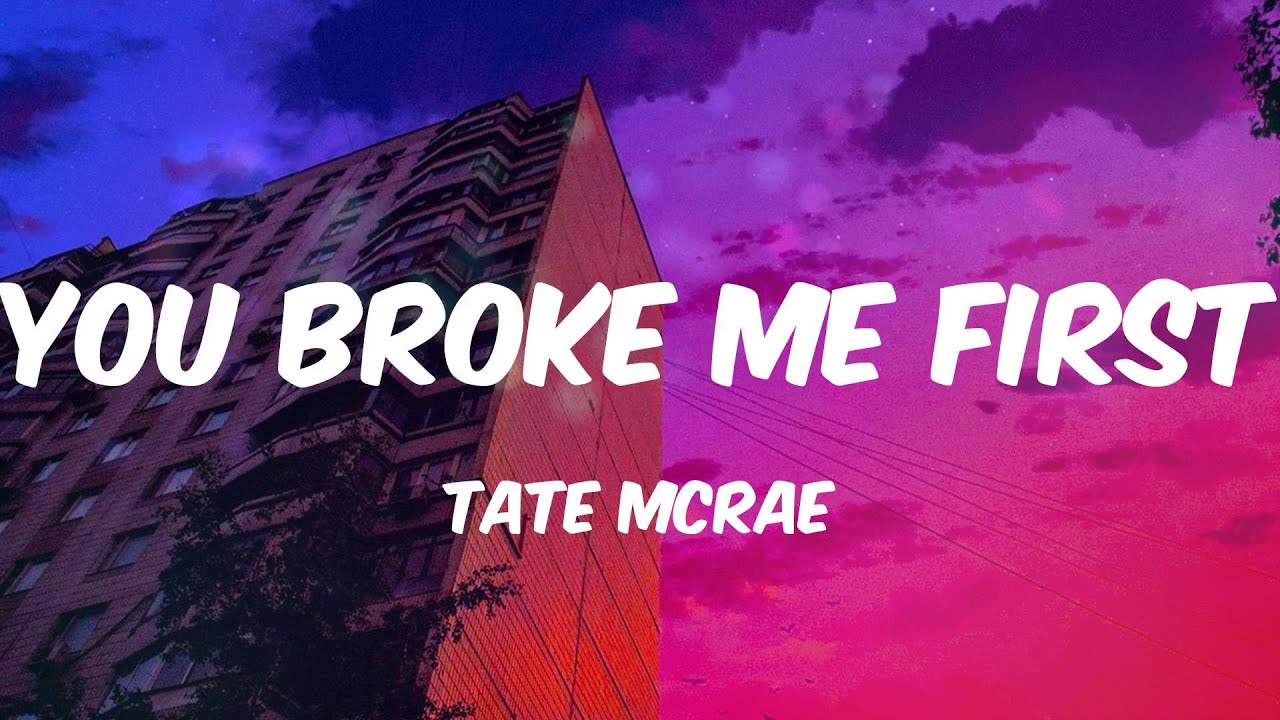 you broke me first - Tate McRae (Lyric Video) Clean Bandit, Zara ...