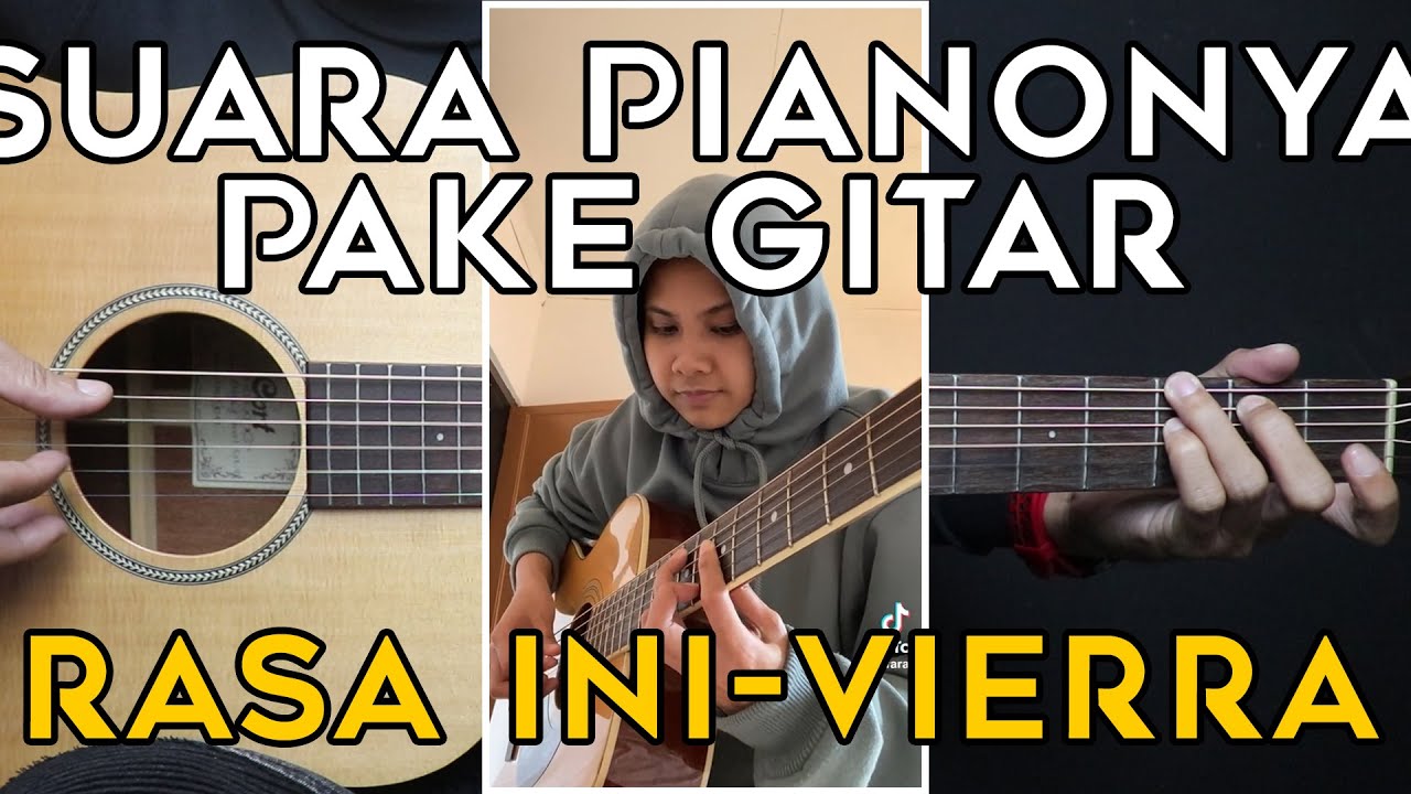 (TUTORIAL GITAR) RASA INI - VIERRA | Lengkap Dan Mudah - YouTube