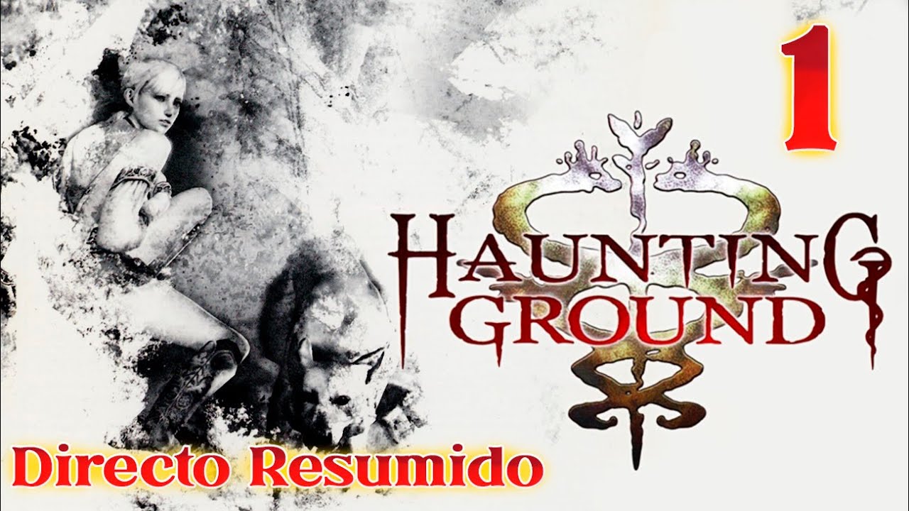 [HAUNTING GROUND] ¡Aquí todo cristo quiere mi Azoth! #1 #directo - YouTube