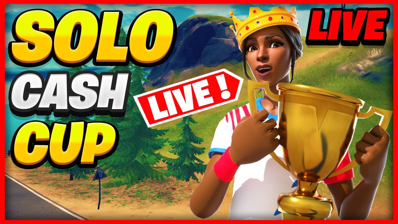🔴 FORTNITE SOLO TOURNAMENT LIVE 🔴 SOLO CASH CUP FORTNITE - LIVE NOW ...