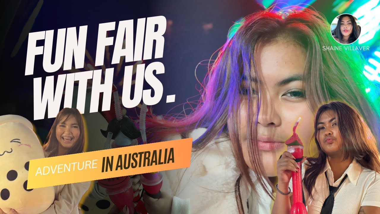 FUN FAIR WITH US / Adventure in Australia ||Shaine Villaver|| - YouTube