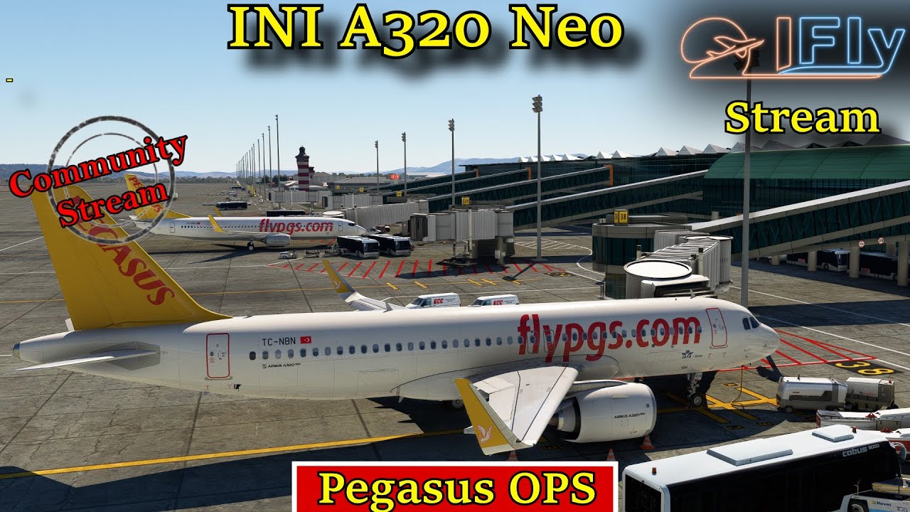 MSFS | INI A320 NEO | PEGASUS OPS | COMMUNITY STREAM | LTAI/LTBJ/LOWW - YouTube