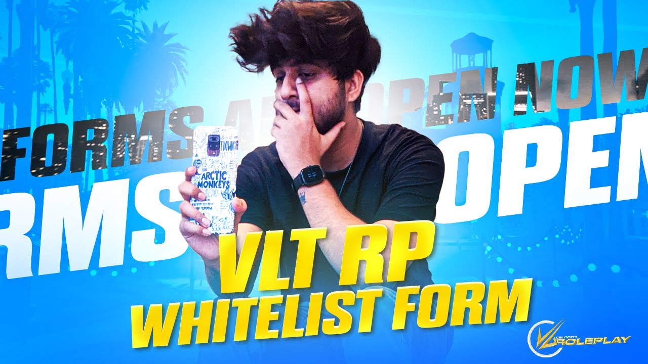 VLT ROLEPLAY WHITELIST FORMUS ARE OUT!!!!!!!!!!! - YouTube