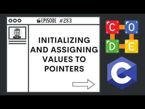 Initializing And Assigning Values to Pointers | Ep. 283 | C Programming Language - YouTube