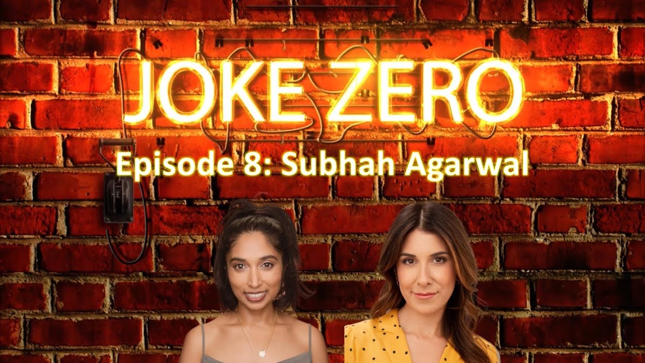 Episode 8: Subhah Agarwal | The Joke Zero Podcast - YouTube