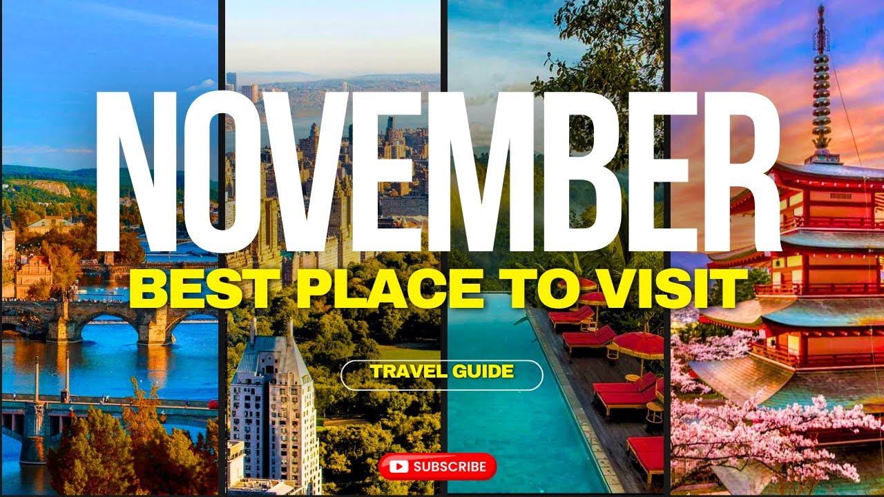 Top Travel Destinations in November - YouTube