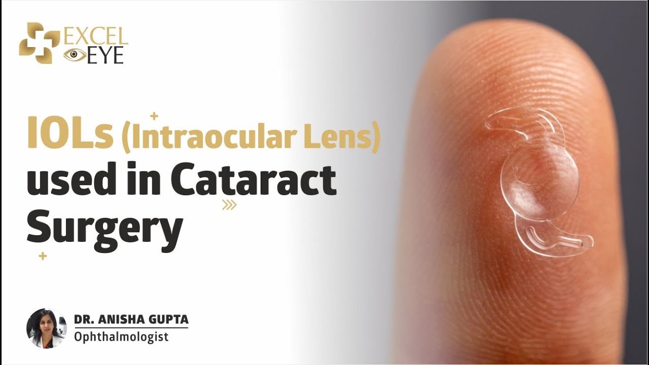 IOLs (Intraocular Lens) used in Cataract Surgery | Cataract Surgery ...
