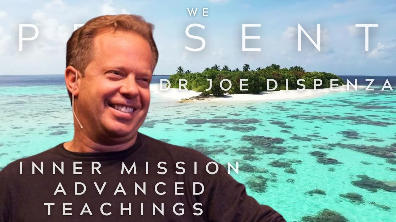 Advanced Retreat Teachings 2 Dr Joe Dispenza #lecture (inner mission ...