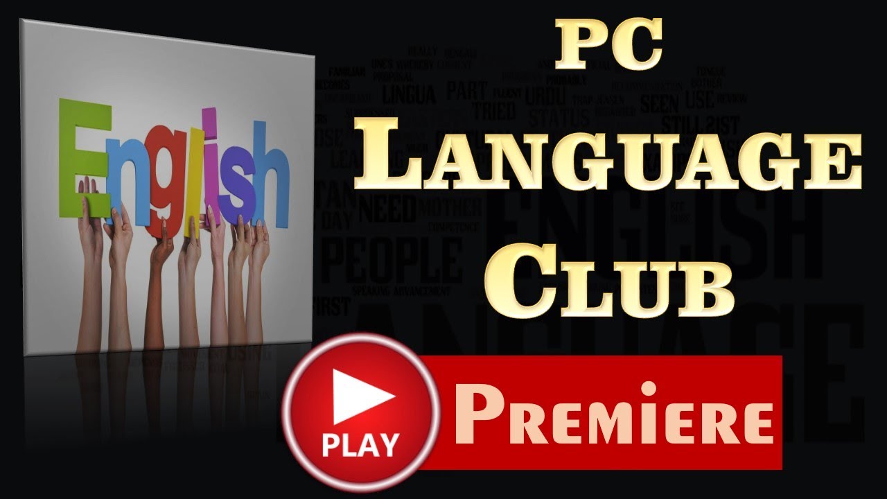 PC Language Club Premiere | Life at PC Education | PC English | Best ...