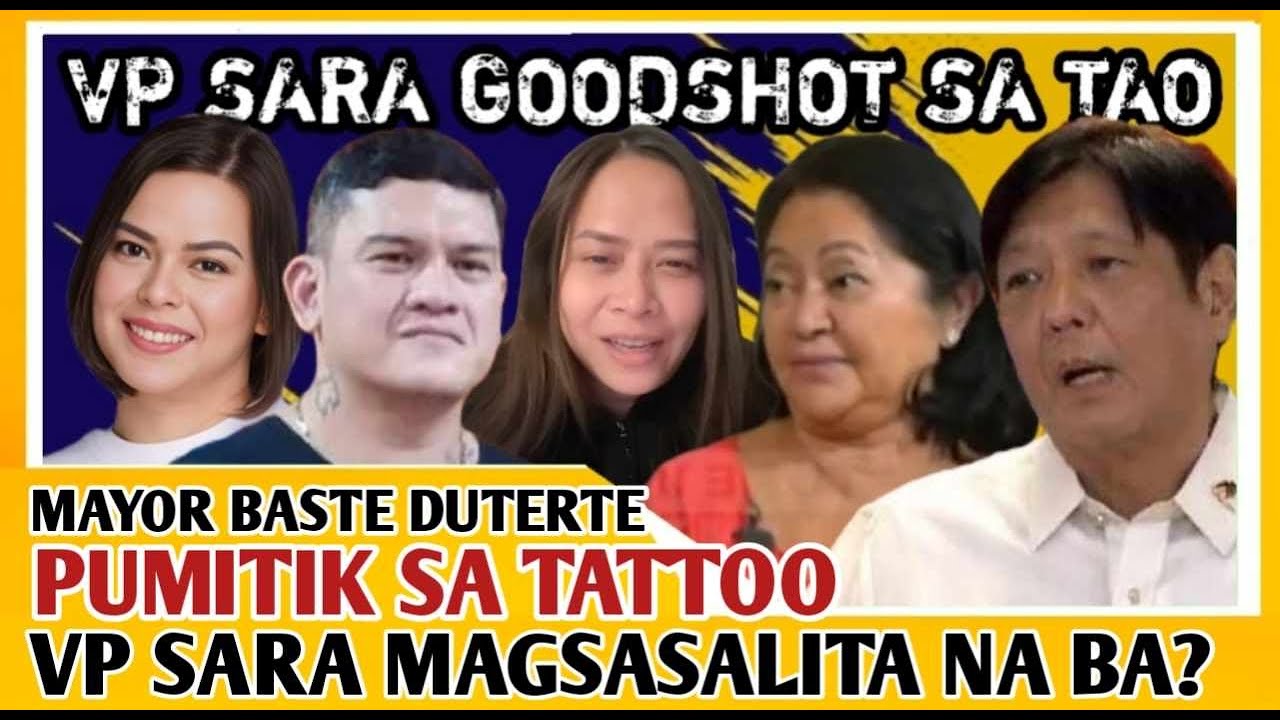 VP SARA GOODSHOT SA TAONG BAYAN | BASTE DUTERTE PUMALAG SA TATTOO ...