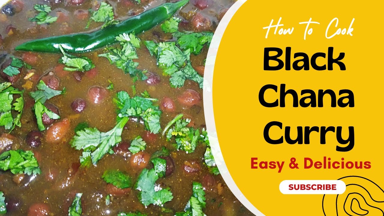 Black Chana Curry | Easy & Delicious Black Chickpeas Recipe | Kalay ...