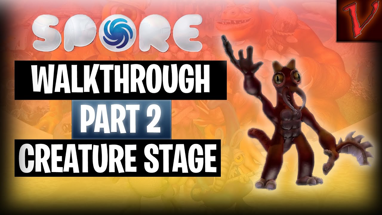 Spore | Walkthrough Part 2 | Creature Stage | No Commentary Gameplay ...