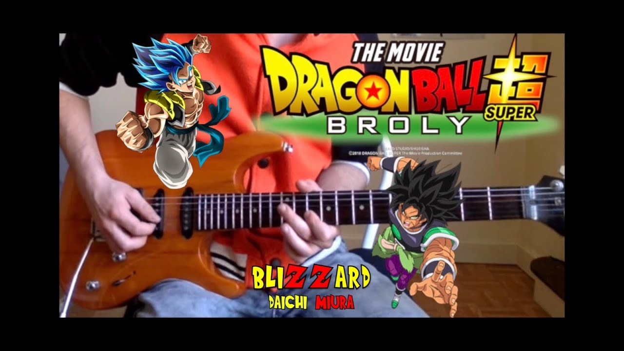 DRAGON BALL SUPER BROLY - BLIZZARD THEME - FULL GUITAR TRIBUTE ...