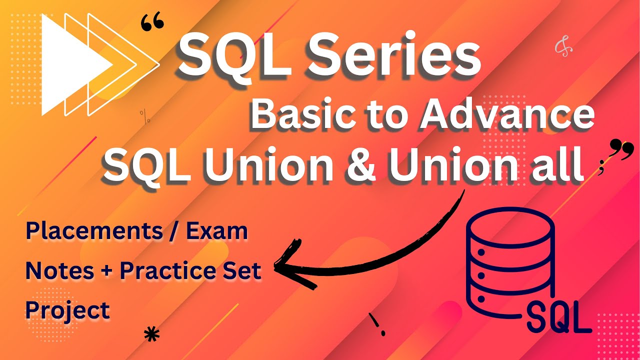 SQL Series Basic to Advance | L-19 UNION vs UNION ALL in SQL - YouTube