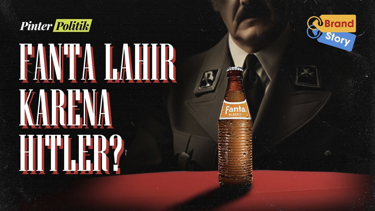 Fanta Lahir Karena Hitler? - YouTube