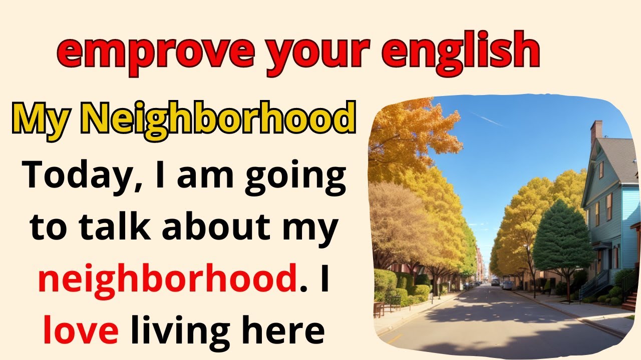 My Neighborhood | Master English Speaking | Beginner Level 1⭐ | Listen ...