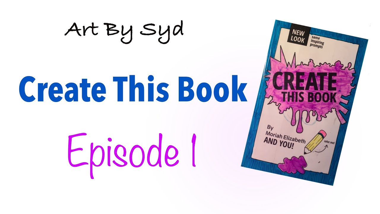 Create This Book {Episode 1} - YouTube