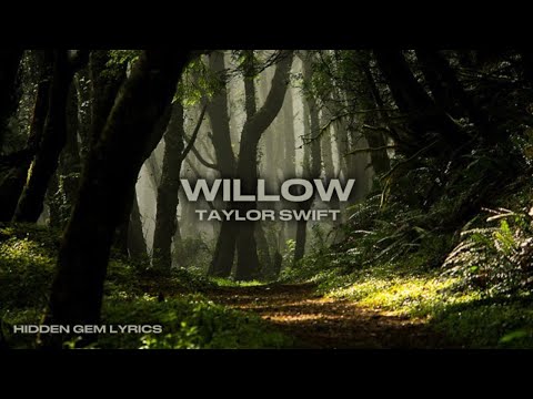 willow [lyrics] - by: taylor swift - YouTube