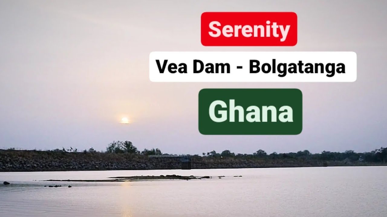 Tranquillity at Vea Irrigation Dam, Bongo near Bolgatanga, Ghana - YouTube