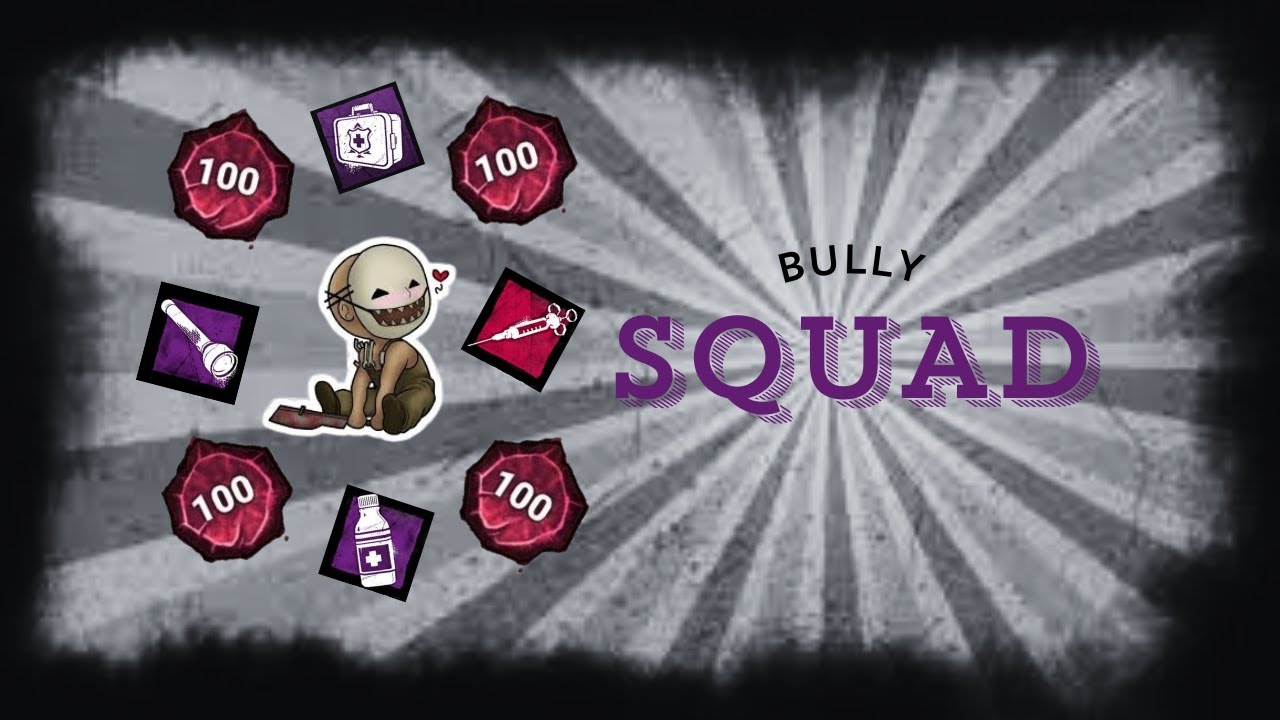 Bully Squad Pt 2 DBD - YouTube