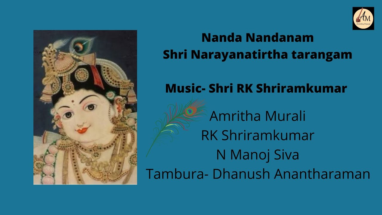 Nanda Nandanam | Narayanatirtha | Amritha Murali | RK Shriramkumar |N ...