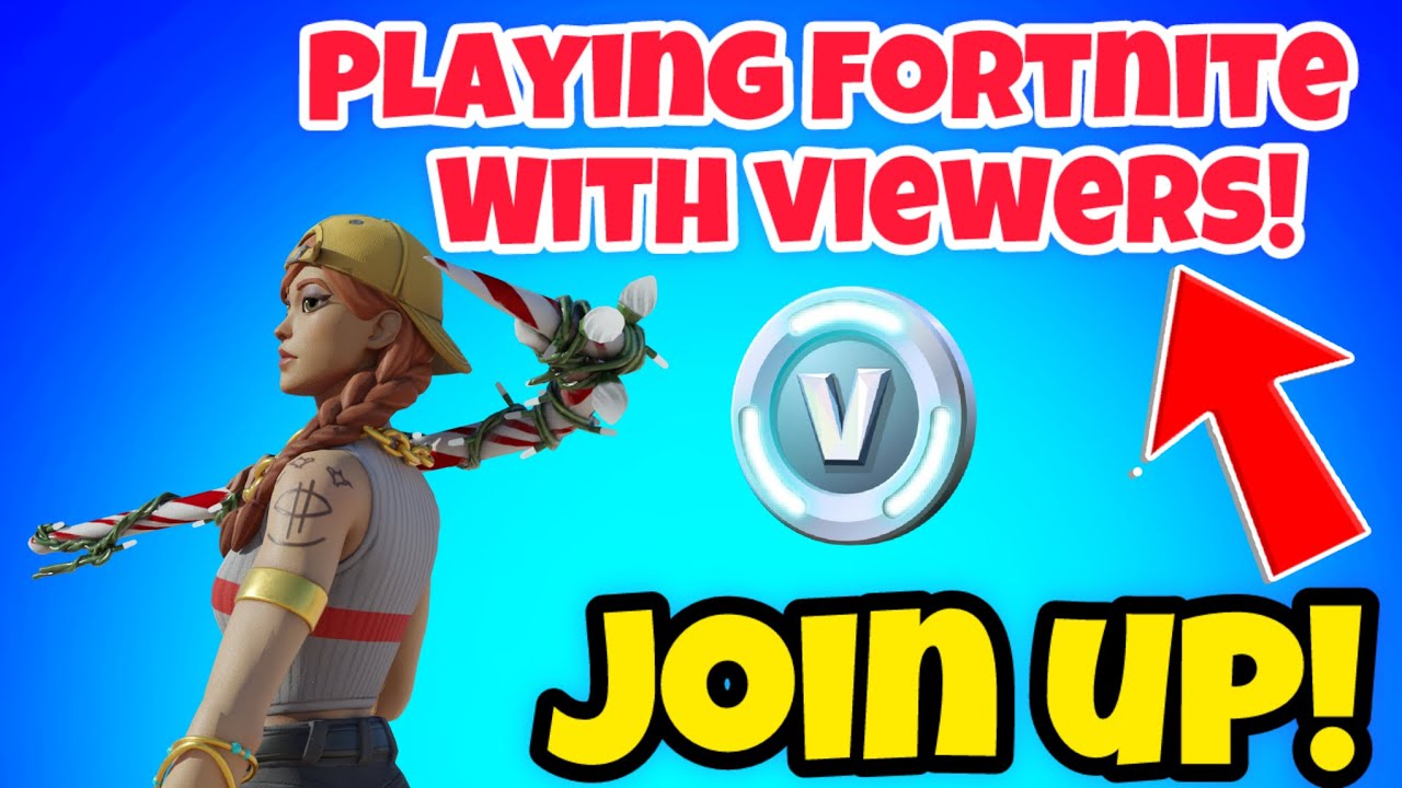 Playing FORTNITE with VIEWERS! (new fortnite season JOIN UP +late night ...