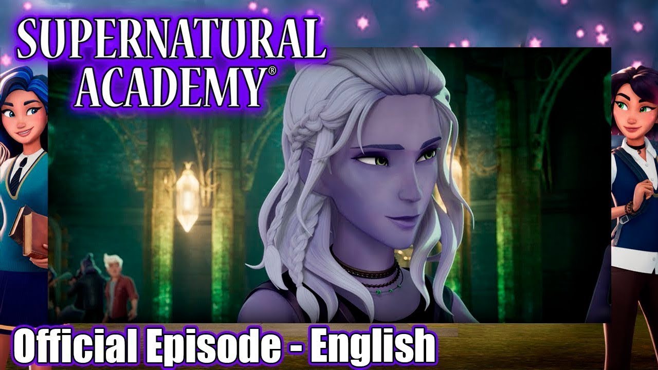 Supernatural Academy | S01E04 | In Over Their Heads: Part 2 - YouTube